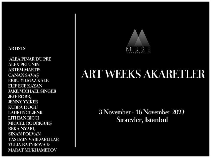 ArtWeeks Akaretler, Sıraevler, İstanbul – muse